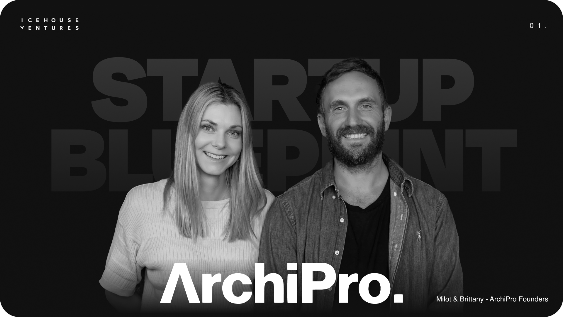 Startup Blueprint: ArchiPro, with co-founders Brittany Gribben & Milot Zeqiri